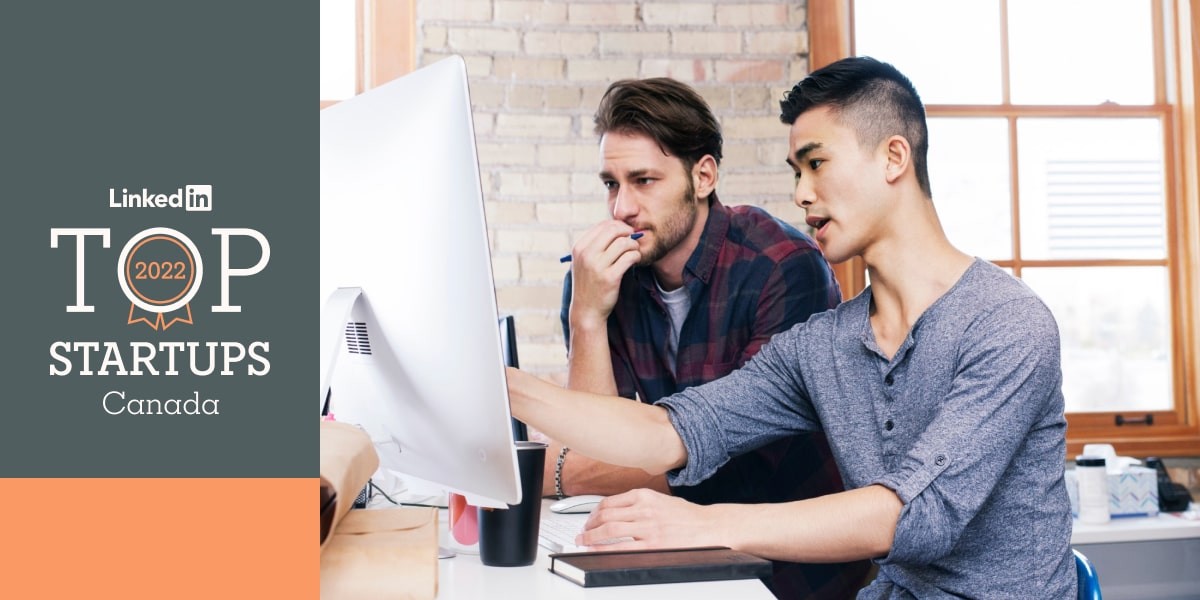 LinkedIn’s 15 Startups Where Canadians Want To Work - Tech Talent Canada